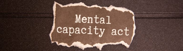 How has the Mental Capacity Act Evolved | ECCO Solutions